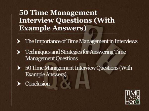 50 Time Management Interview Questions (With Example Answers) 50 Time Management Interview Questions (With Example Answers)